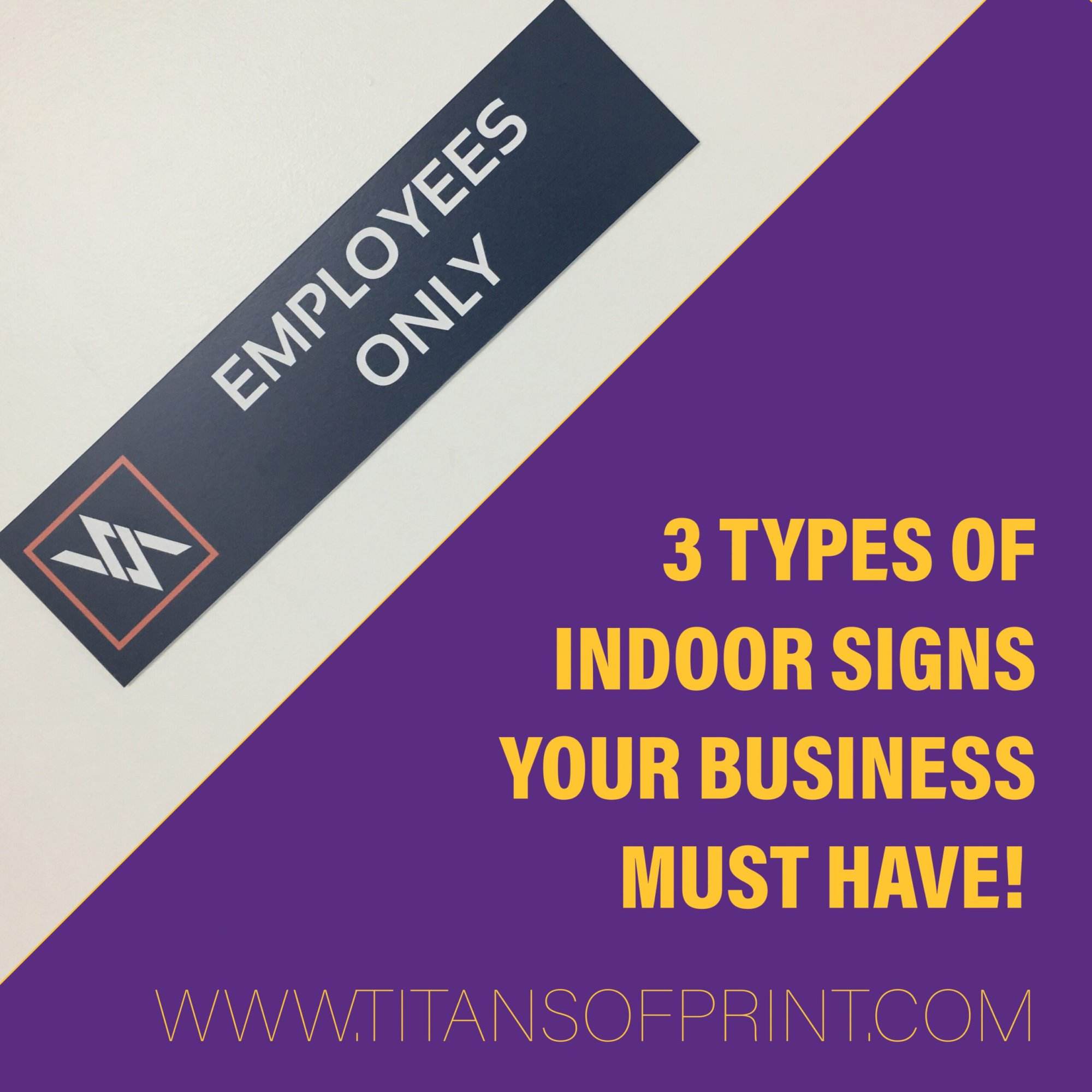 3 Types Of Indoor Signs For Business Must Have